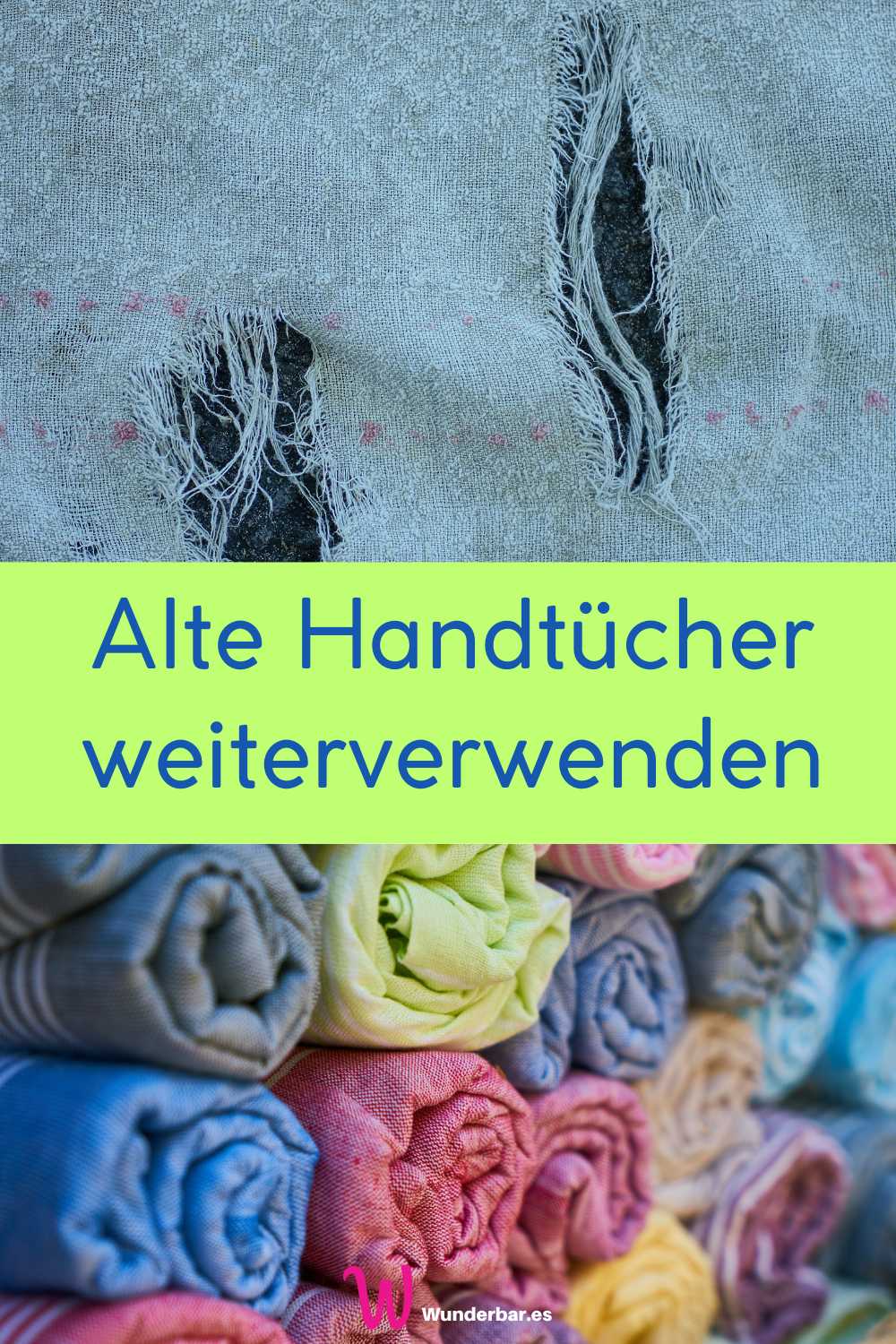 Handtuch Upcycling Ideen | Alte Handtücher weiter nutzen